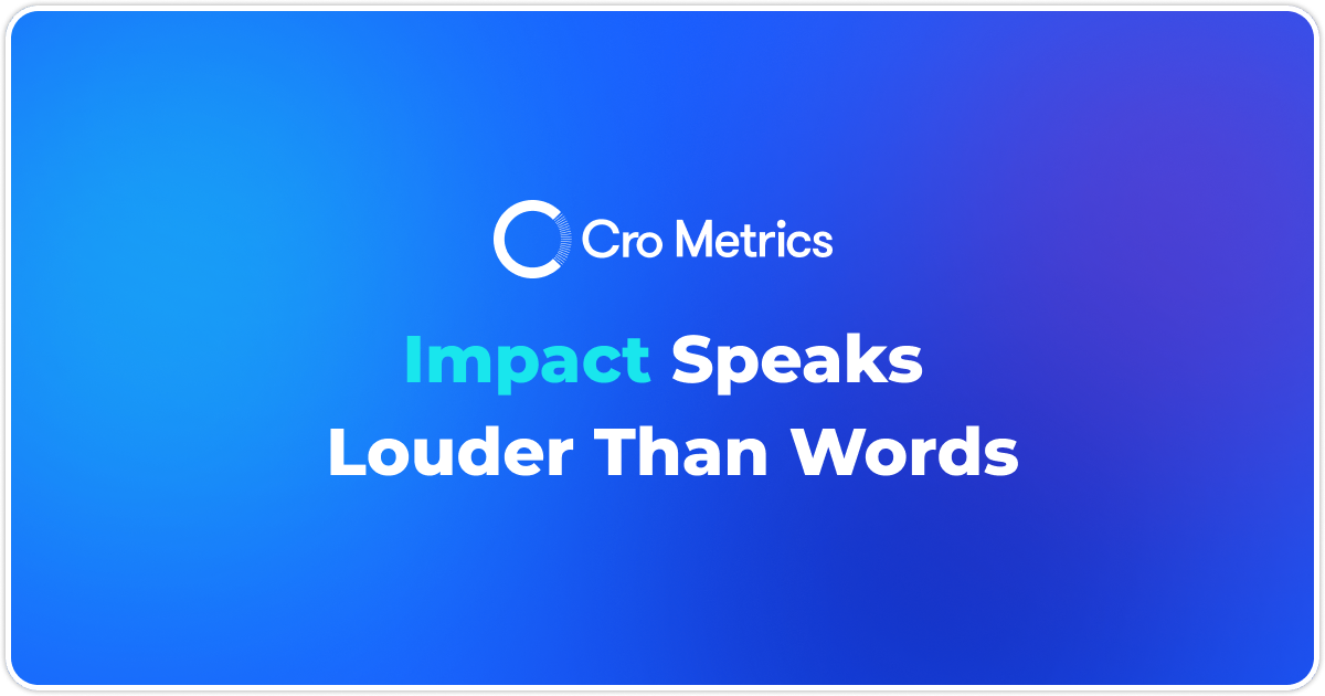 Cro Metrics Case Studies | 10x ROI Average